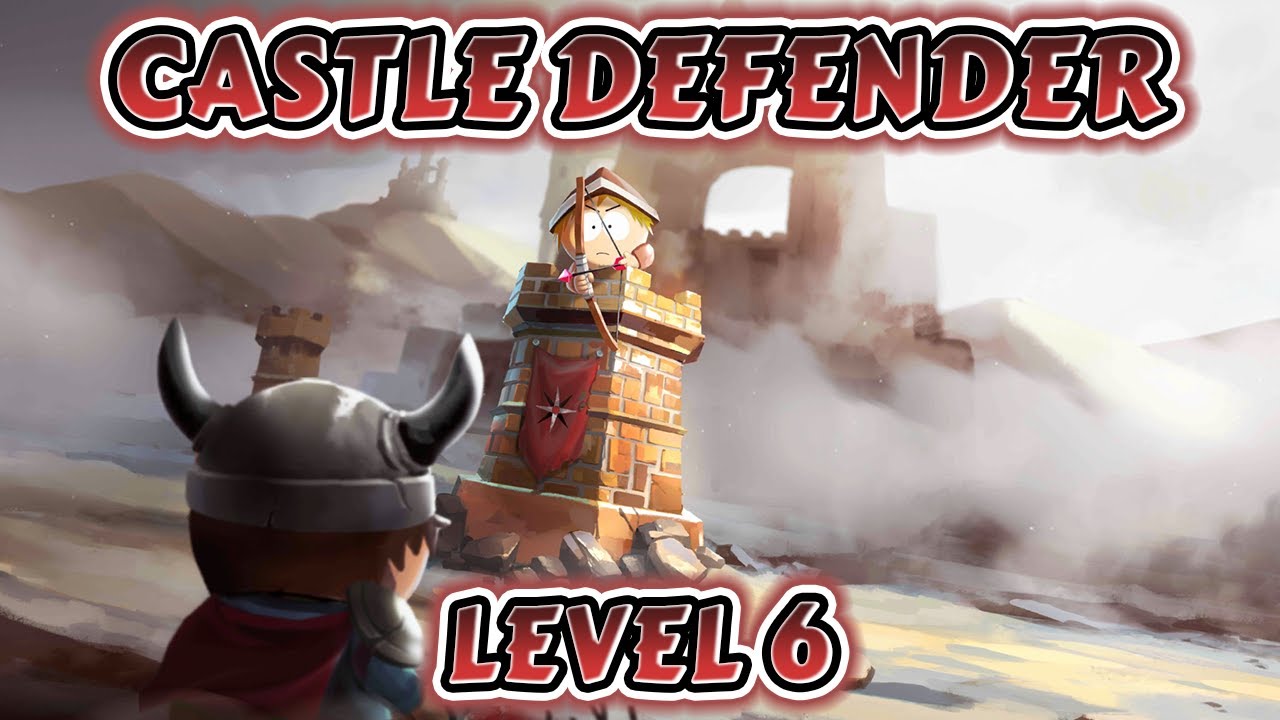 Castle Defender Level 6 Gameplay | South Park Phone Destroyer - YouTube