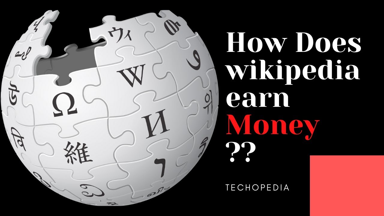 How Does Wikipedia Earn Money ?? - YouTube