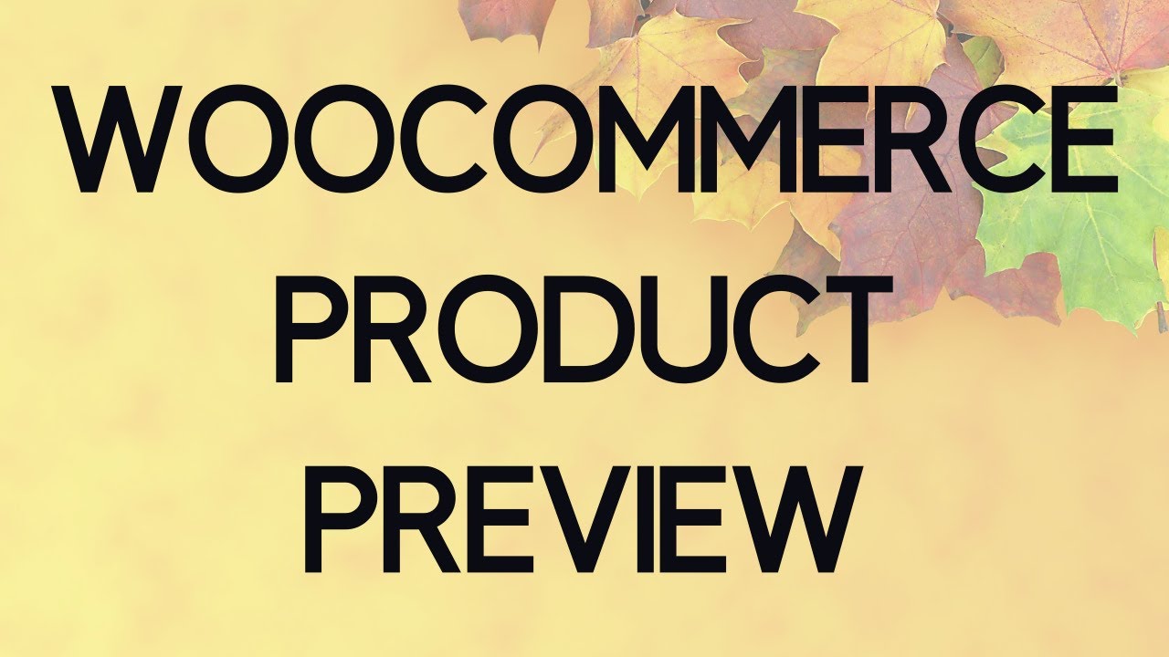 How to add Product Preview to your Woocommerce Store - YouTube