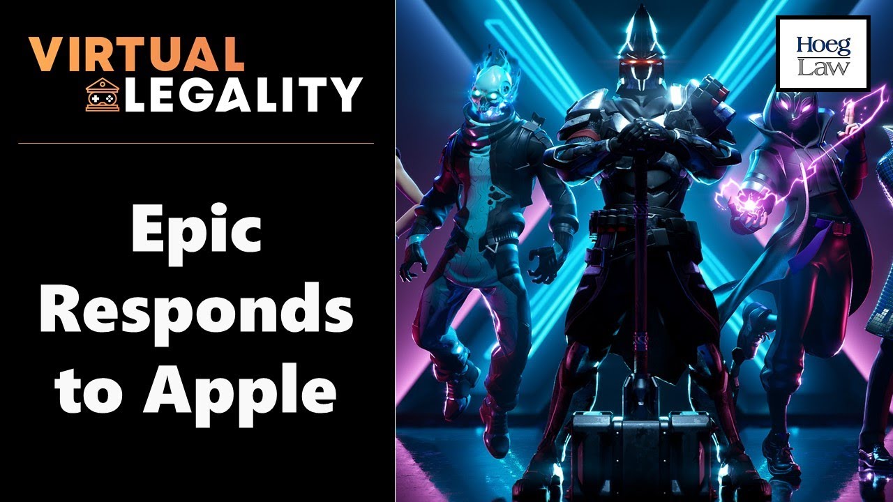 Epic Fires Back At Apple: "Unlawful Flexing of Monopoly Power"(VL296 ...