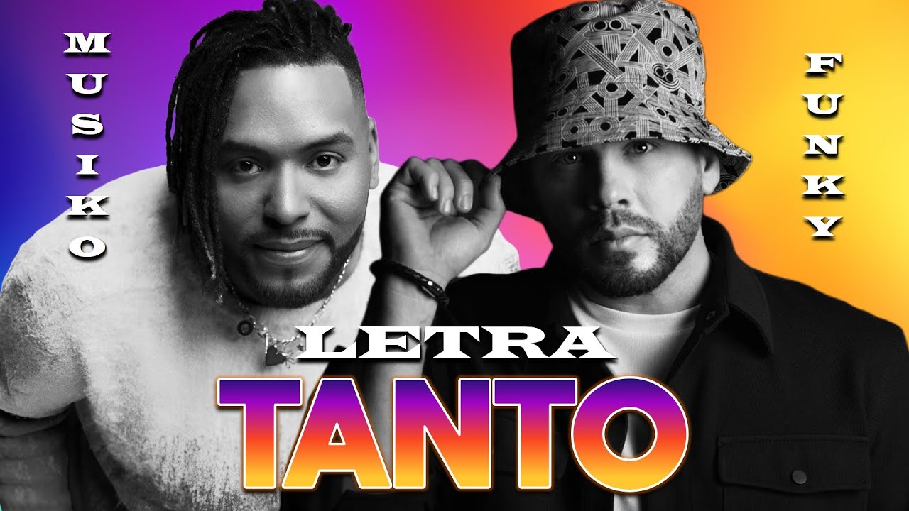 Musiko feat. Funky "Tanto" | Letra (Álbum Billy 2023) Reggaeton ...