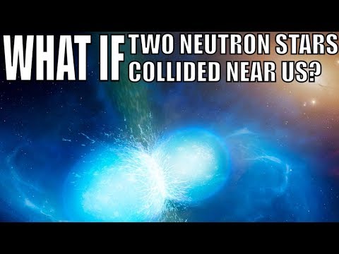 What If 2 Neutron Stars Collided Near Earth? - YouTube
