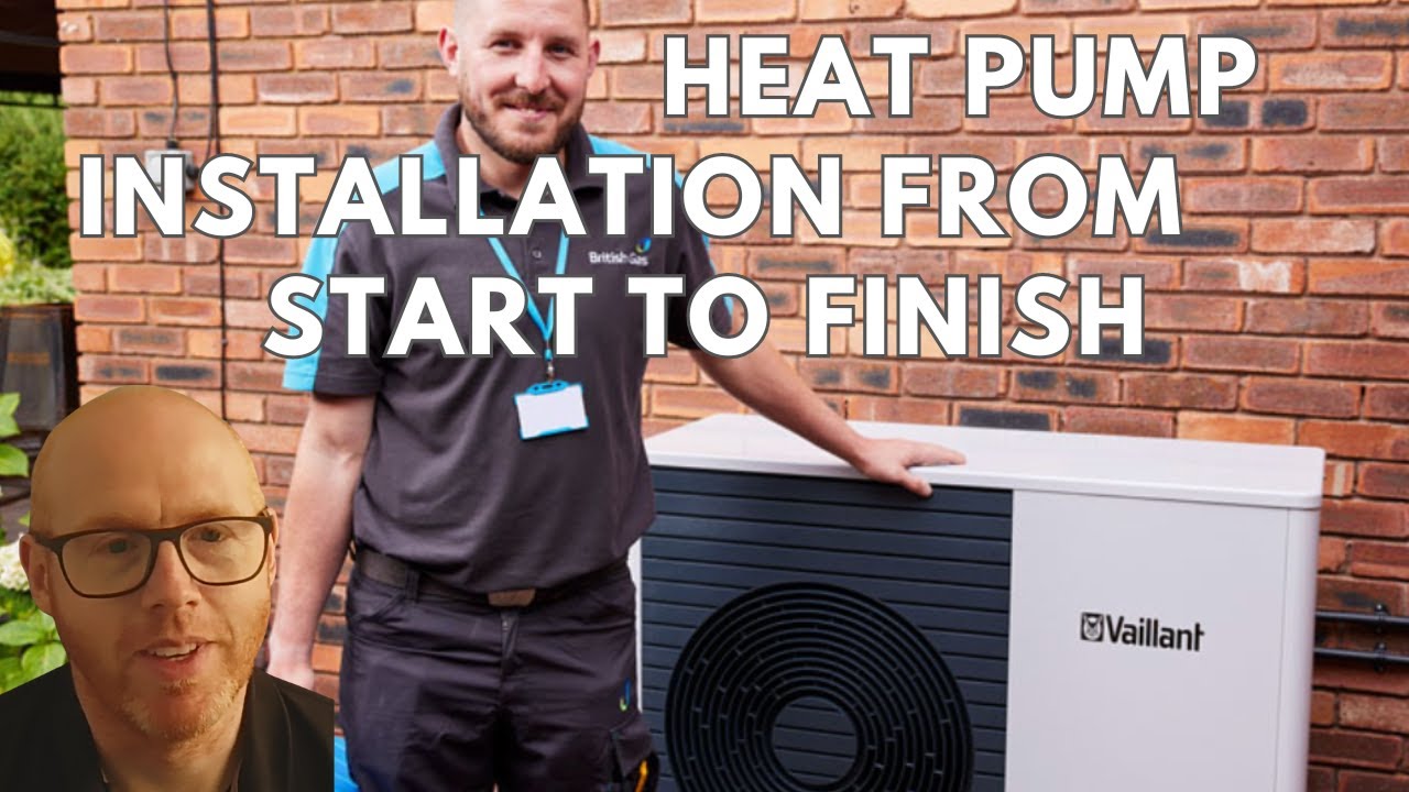 Vaillant Arotherm Plus Heat Pump Installation by British Gas - YouTube