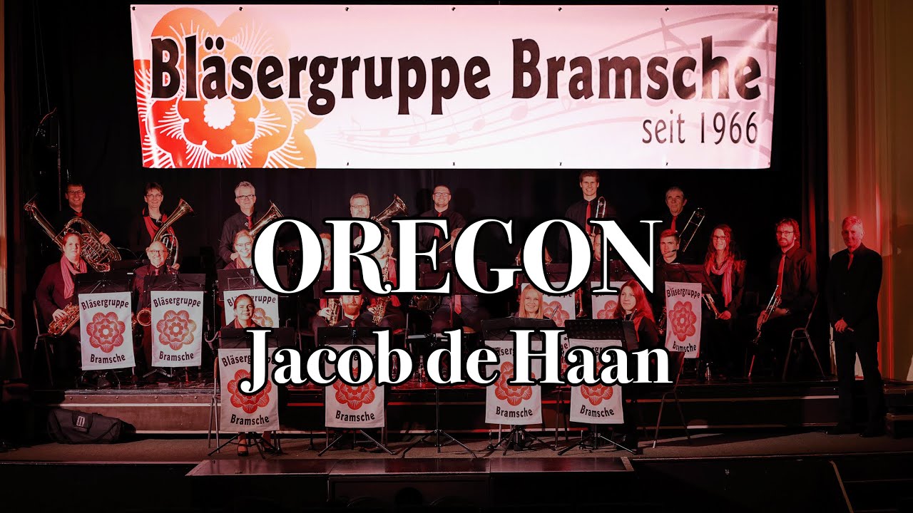 OREGON (Jacob de Haan) - Bläsergruppe Bramsche - YouTube