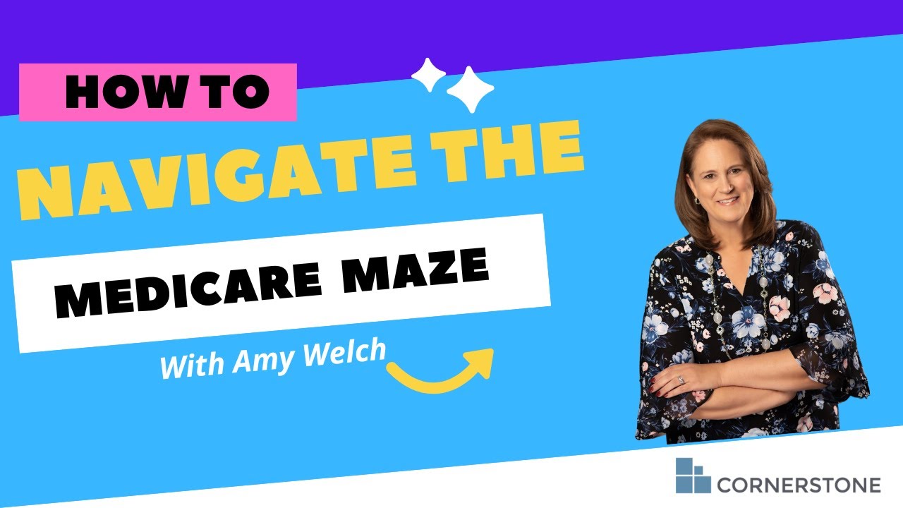 How to Navigate the Medicare Maze - YouTube