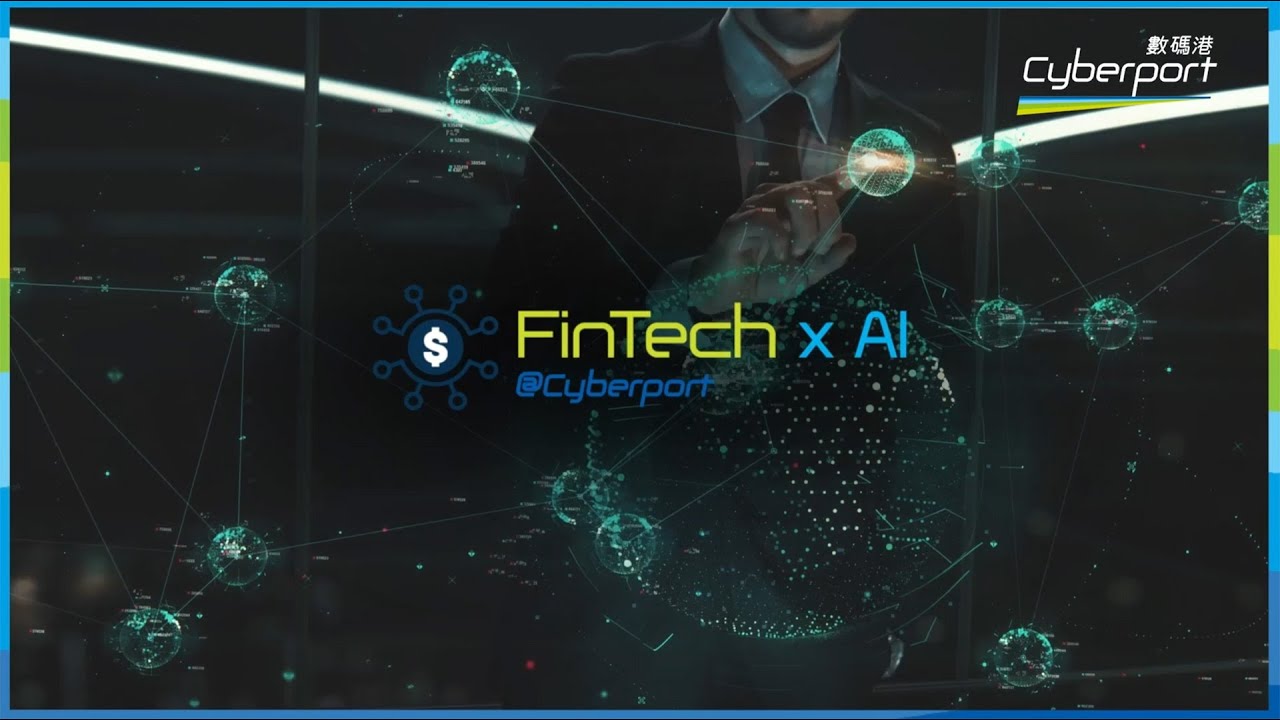 FinTech x AI@Cyberport - A Thriving Hub for FinTech and AI Innovation ...