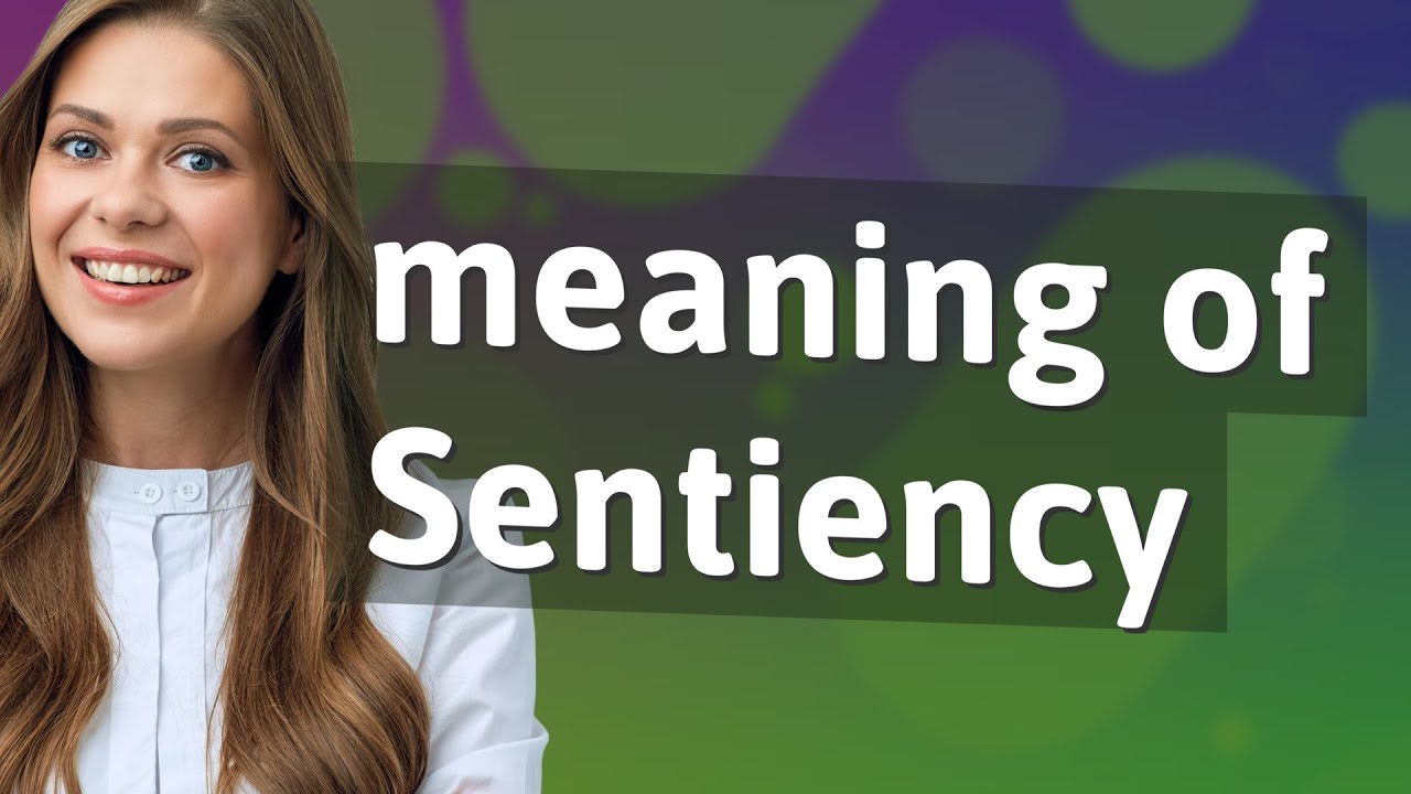 Sentiency | meaning of Sentiency - YouTube