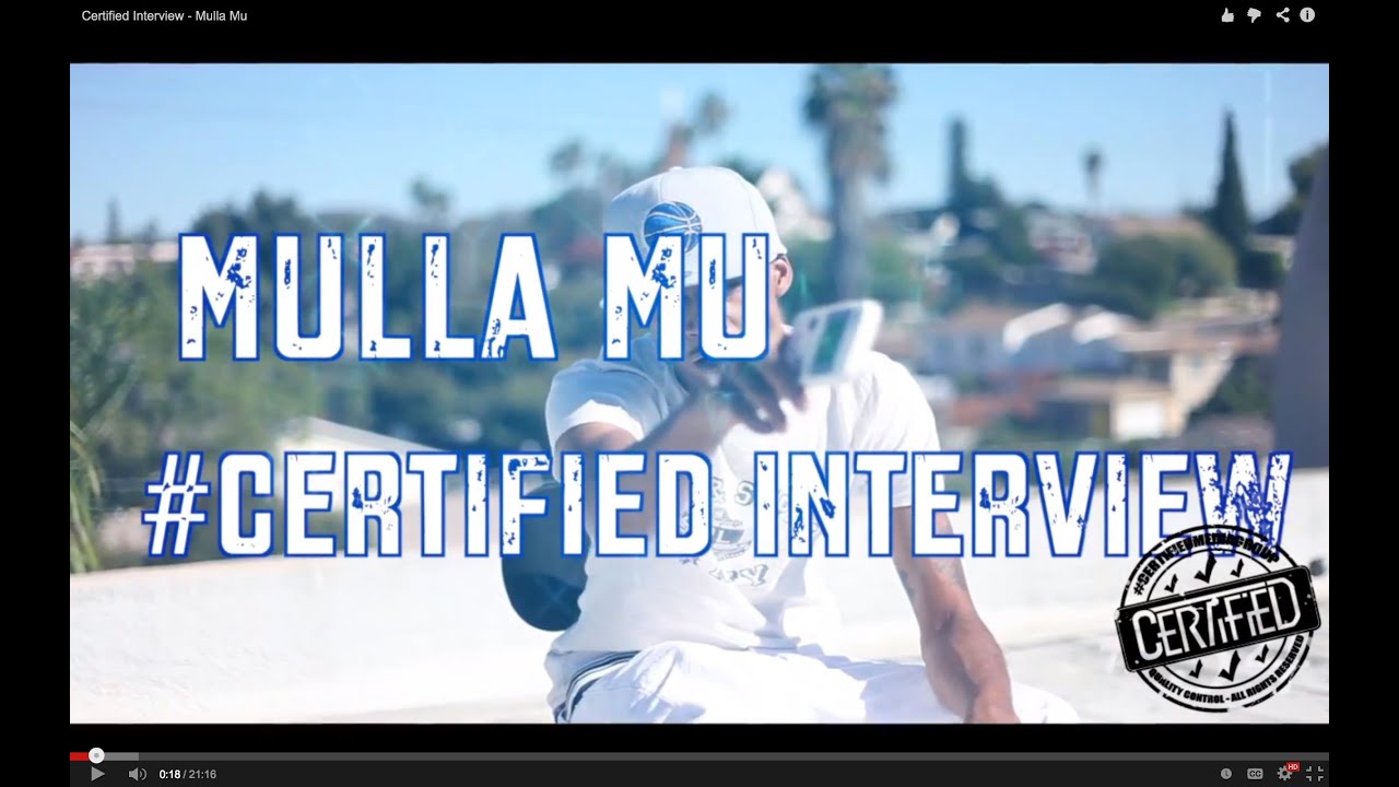 Certified Interview - Mulla Mu - YouTube
