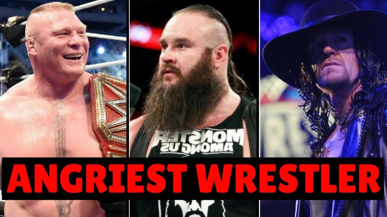 TOP 10 ANGRIEST WRESTLER IN WWE BEST ANGRIEST WRESTLER IN WWE - YouTube