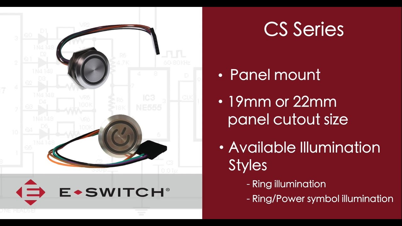 Featured Parts: E-Switch CS Series Touch Sensor Technology - YouTube