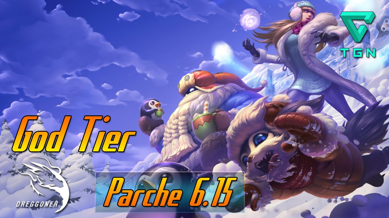 GUÍA | GOD TIER | LEAGUE OF LEGENDS | PARCHE 6.15 - YouTube