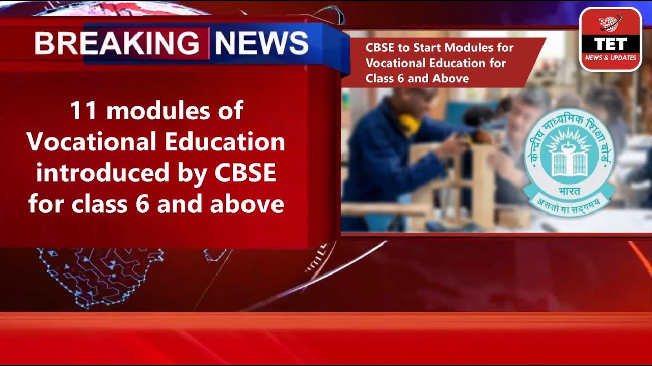 CBSE introduces 11 modules of Vocational Education for Class 6 and ...