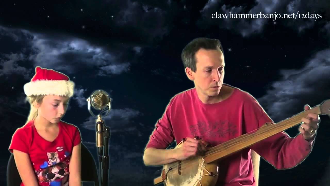 Clawhammer Banjo: The 12 Days of Banjo - "Angels We Have Heard on High ...