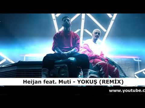Hejan feat. Muti - yokuş (remix)