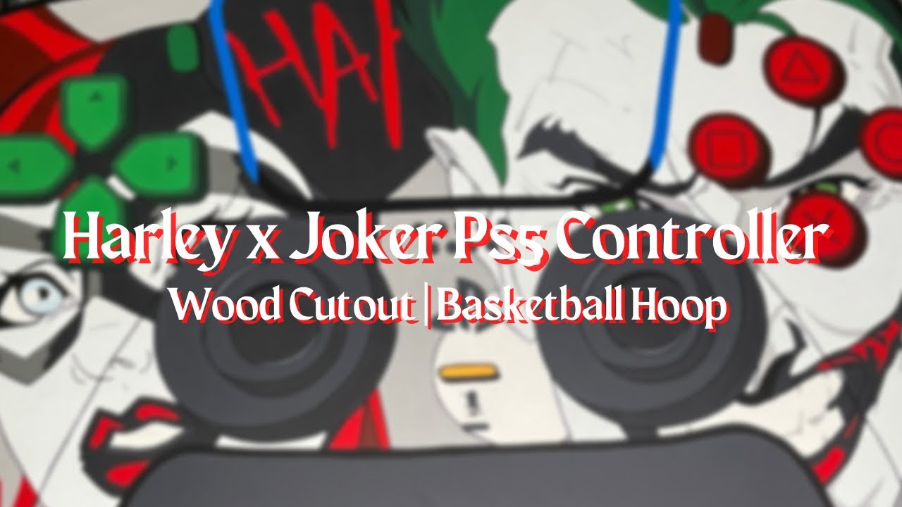 Harley x Joker Ps5 Controller | Collab | Wood Cutout | Basketball Hoop ...