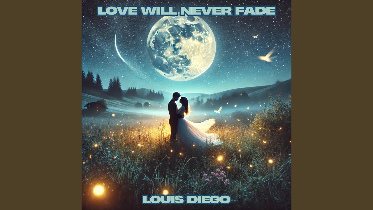 Love Will Never Fade - YouTube