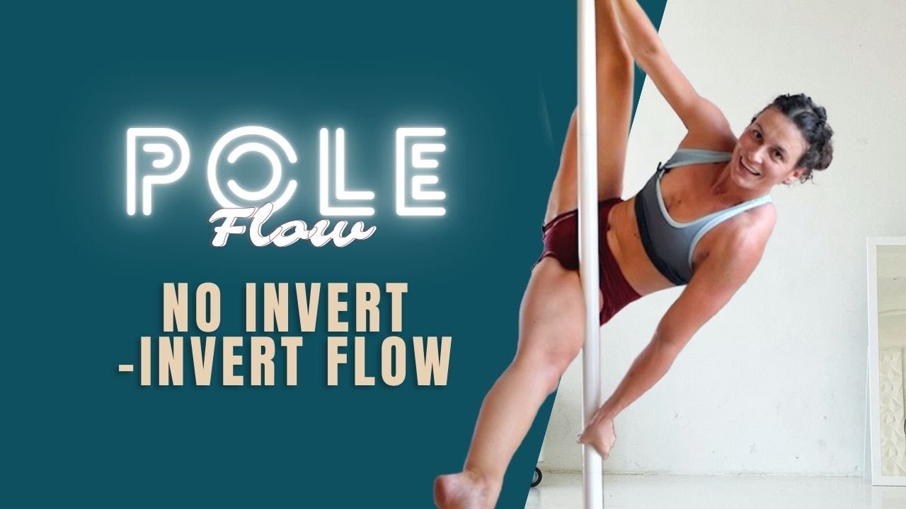 NO INVERT INVERT FLOW // Pole Combo - YouTube