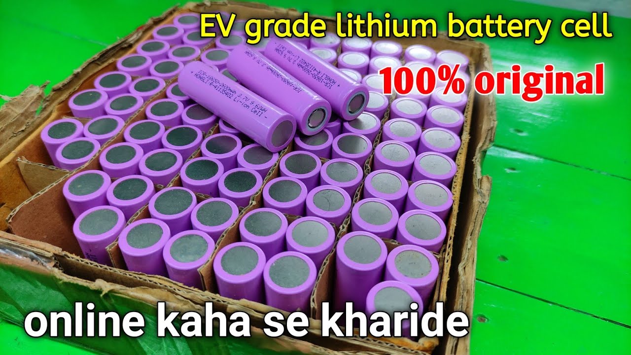 Lithium battery cell online buy kaha se Kare 100% original - YouTube
