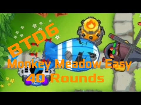BTD6 - Monkey Meadow - Easy - 40 Rounds - YouTube