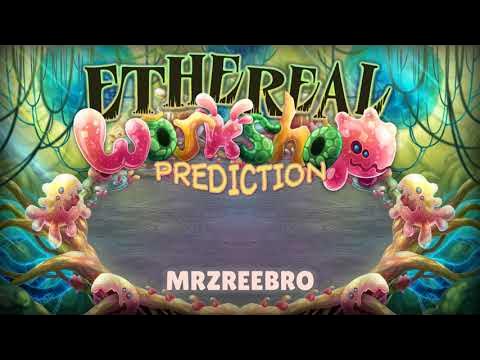 My Singing Monsters - Ethereal Workshop Prediction (Wave 1) - YouTube