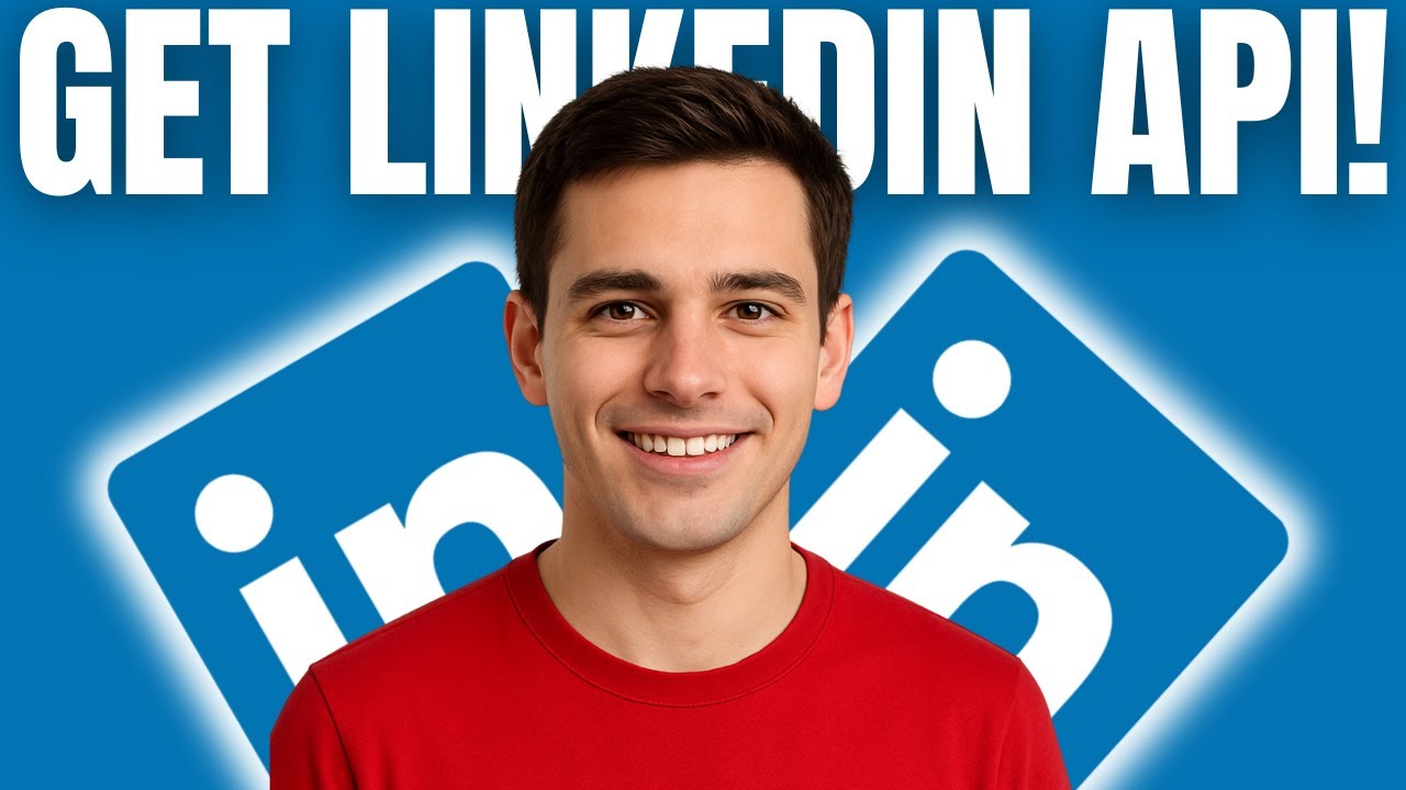 HOW TO Get a LinkedIn API Key (Step-by-Step Developer Guide) - YouTube