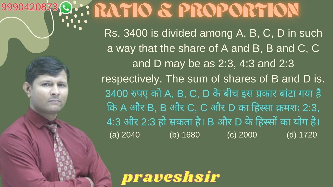 Rs. 3400 is divided among A, B, C, D in such a way that the share of A ...