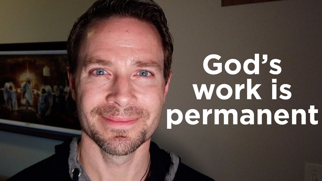 God's Work Is Permanent//Evening Encouragement//Pastor Jeremy Mattek ...