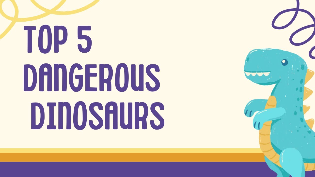 TOP 5 DANGEROUS DINOSAURS - YouTube
