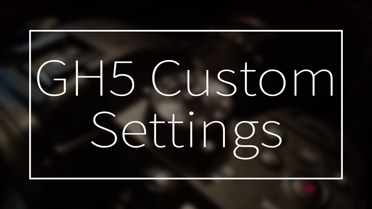 How to set up your GH5 for Wedding Filmmaking (downloadable settings ...