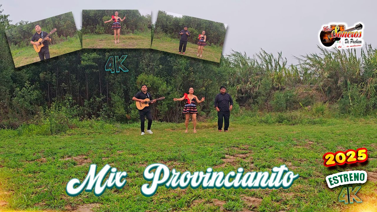 Mix Provincianito - Los Soneros de Pacheco (4k Vídeo) - YouTube