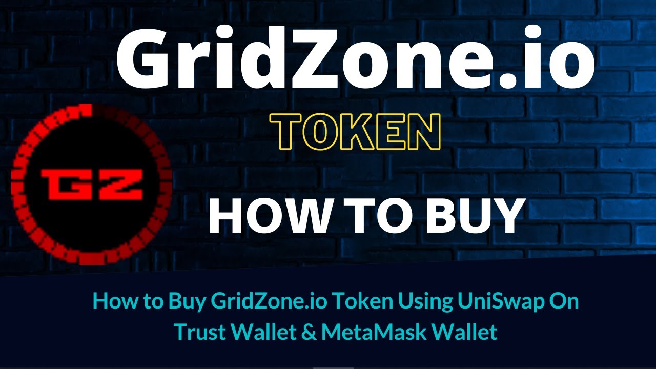 How to Buy GridZone.io Token (ZONE) Using UniSwap On Trust Wallet OR MetaMask Wallet - YouTube