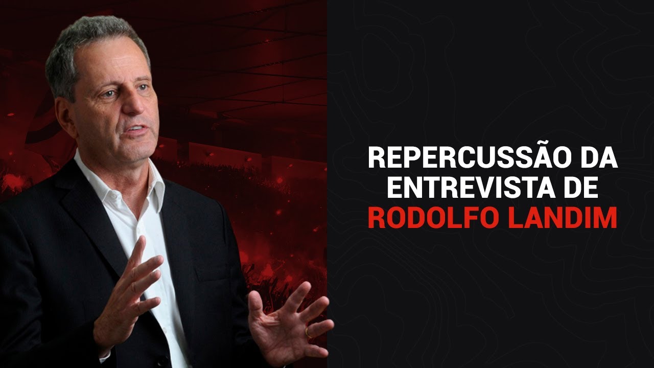 REPERCUSSÃO DA ENTREVISTA DE RODOLFO LANDIM - YouTube