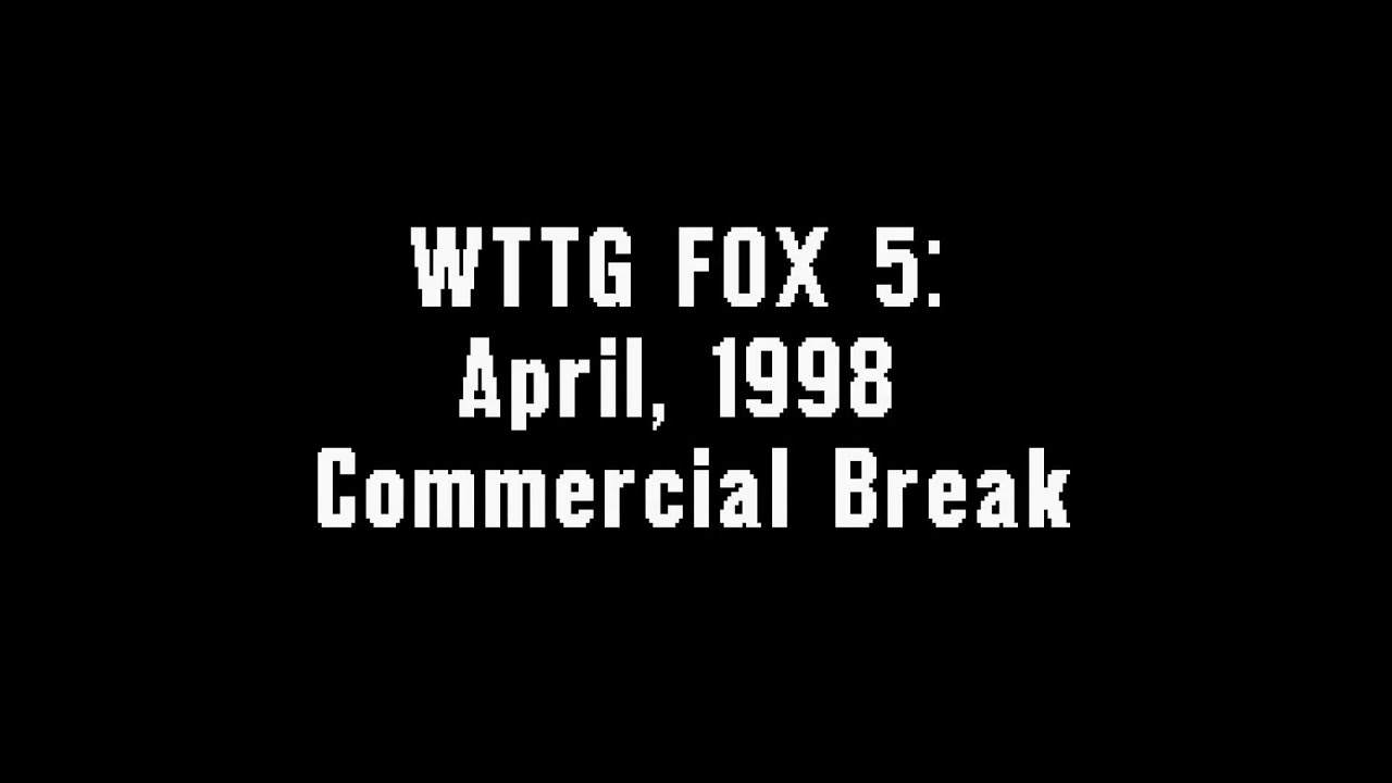 WTTG FOX 5: April, 1998 Commercial Break - YouTube