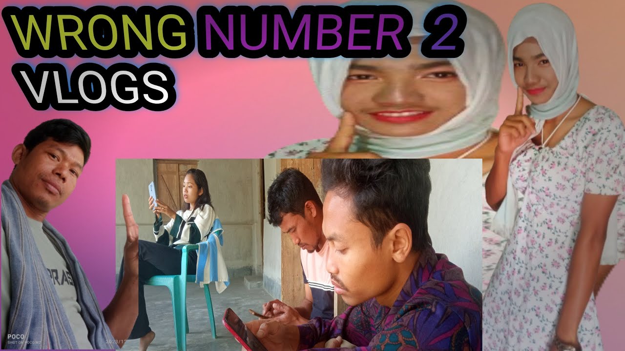 WRONG NUMBER 2 VLOGS VIDEO KOKBOROK - YouTube