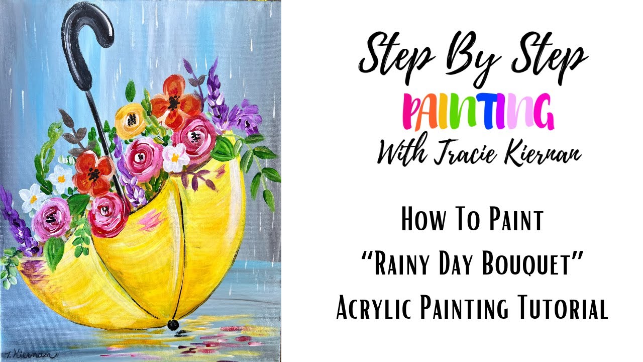 How To Paint A "Rainy Day Bouquet" - Acrylic Painting Tutorial - YouTube