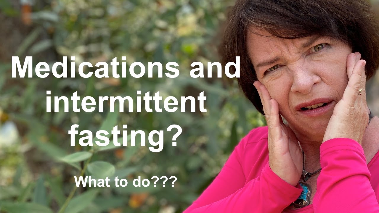 Intermittent Fasting: Taking Medications? - YouTube