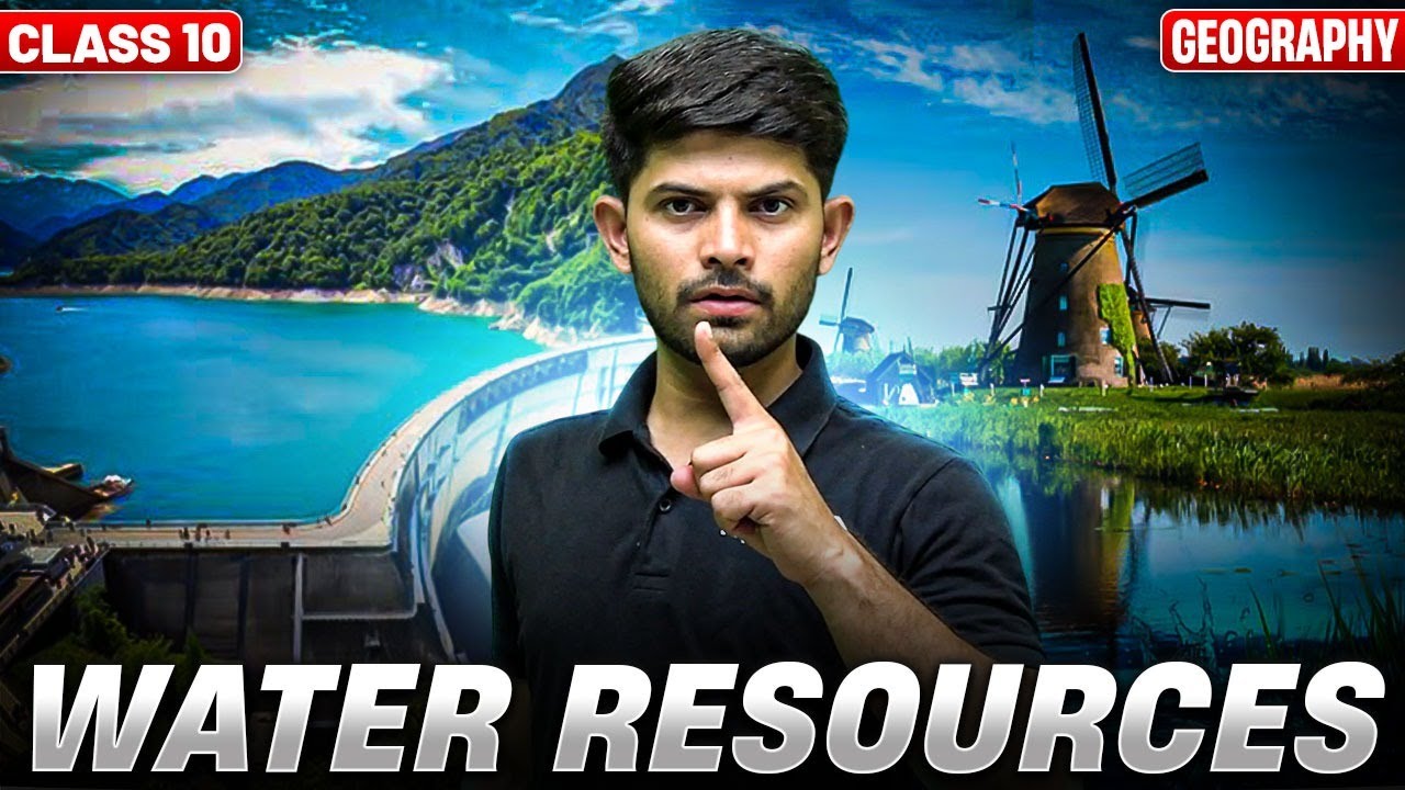 Water Resources | New One Shot | Class 10 Geography 2025-26 - YouTube