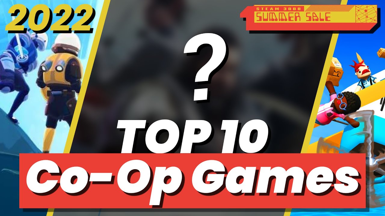 Top 10 CO OP Games Steam Summer Sale 2022 YouTube top-10-co-op-games-steam-summer-sale-2022-youtube