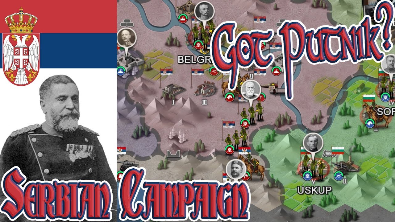 Serbian Campaign #8 Battle Of Empires - European War IV - YouTube
