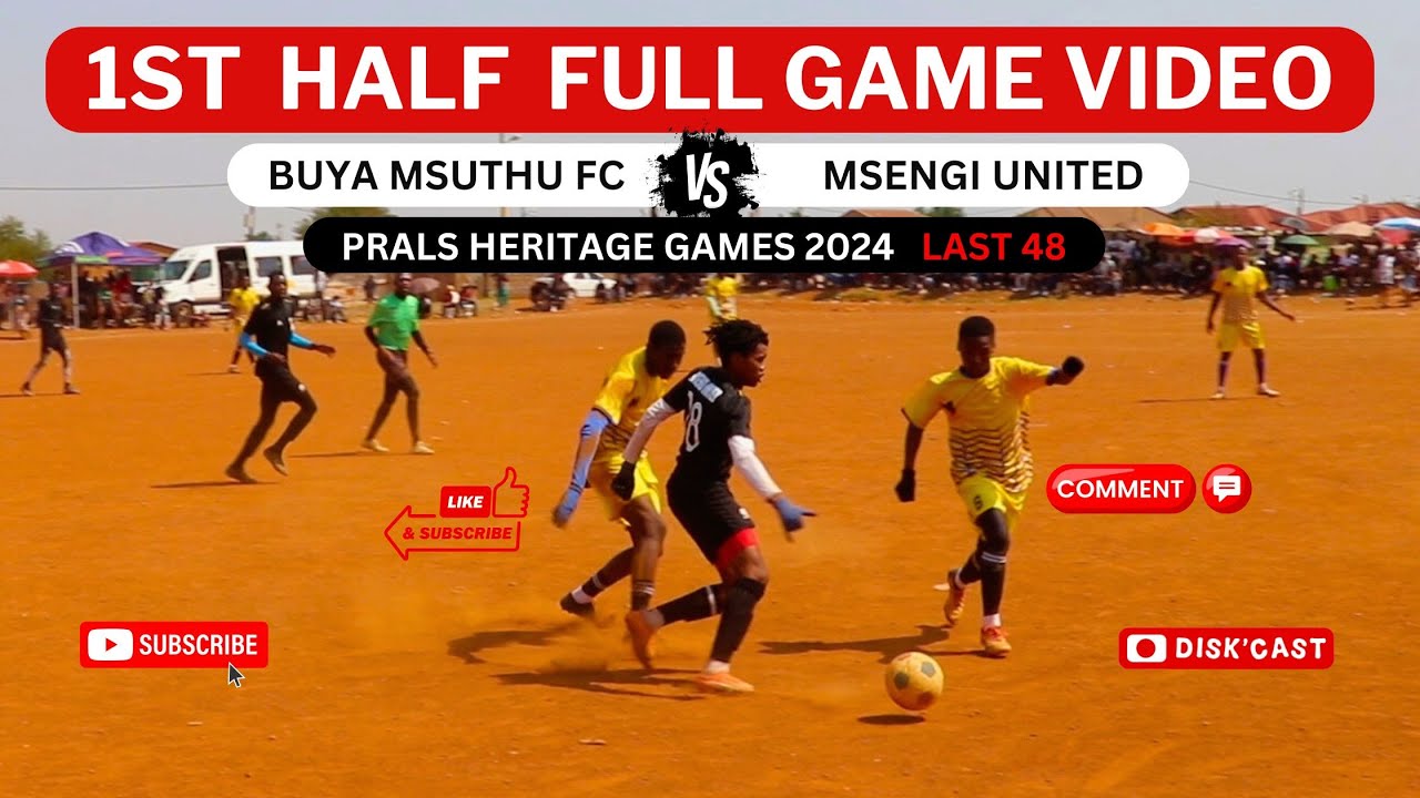 BUYA MSUTHU 🆚 MSENGI UNITED | PRALS HERITAGE GAMES 2024 |KASI DISKI TO ...