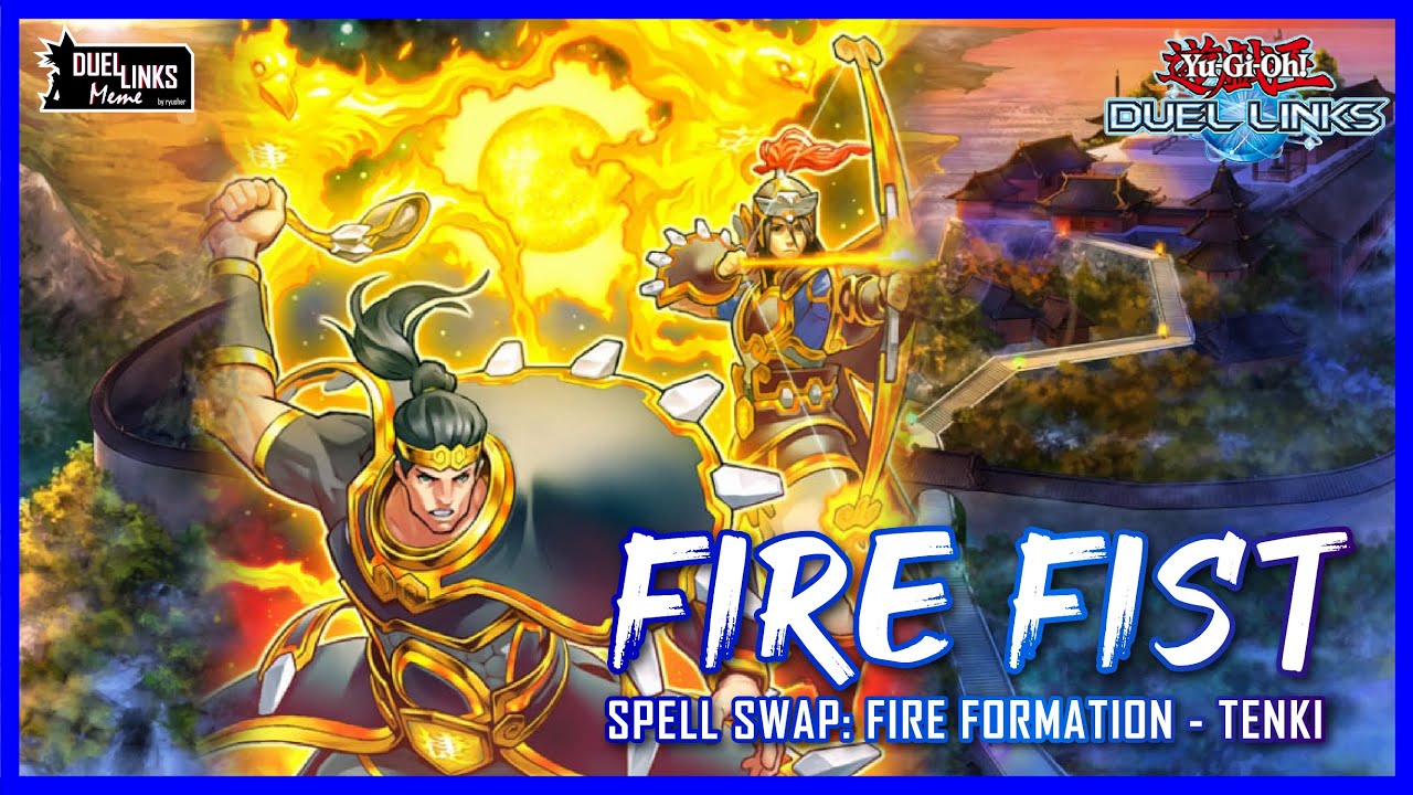 Fire Fist! Spell Swap: Fire Formation - Tenki [Yu-Gi-Oh! Duel Links ...