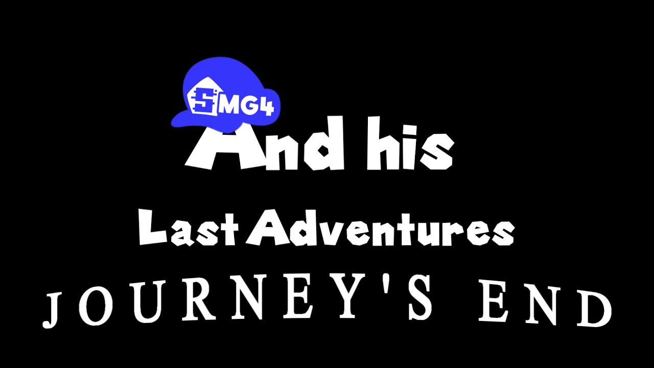 SMG4 and his Final Adventures: JOURNEY'S END | Teaser Trailer - YouTube