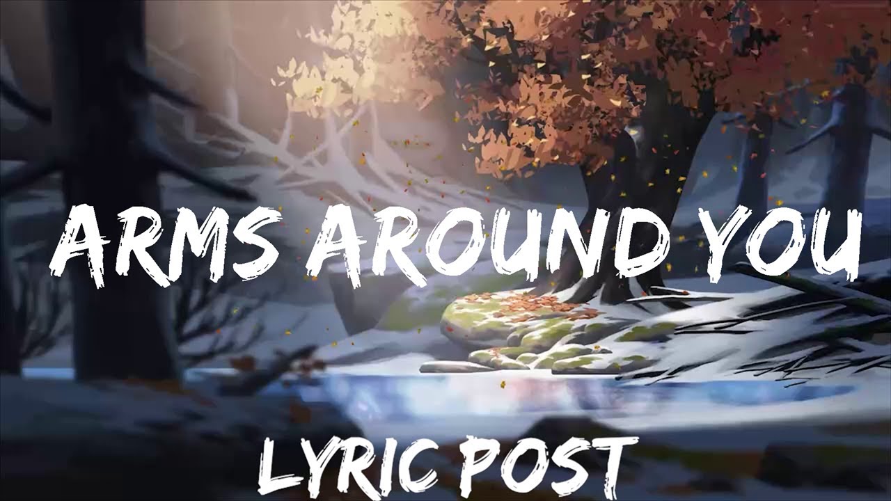 XXXTENTACION & Lil Pump - Arms Around You (Lyrics) Ft. Maluma & Swae ...