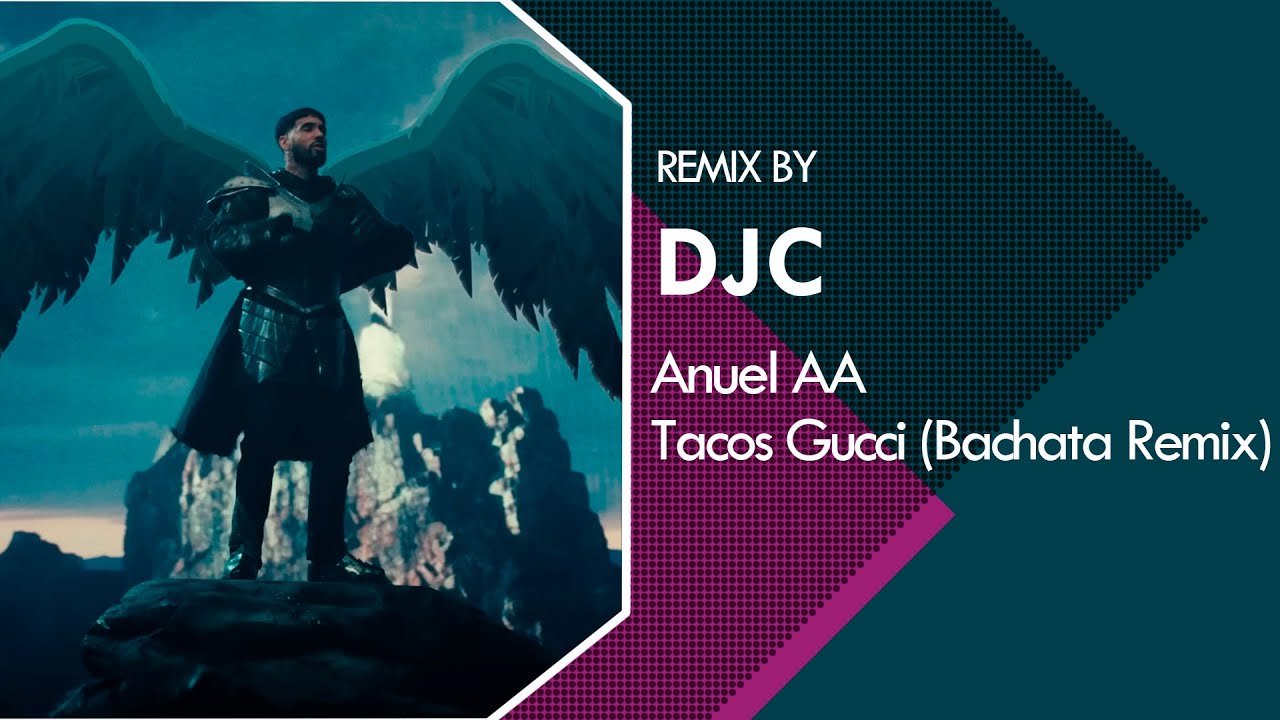 Anuel AA - Tacos Gucci (Bachata Remix DJC) - YouTube
