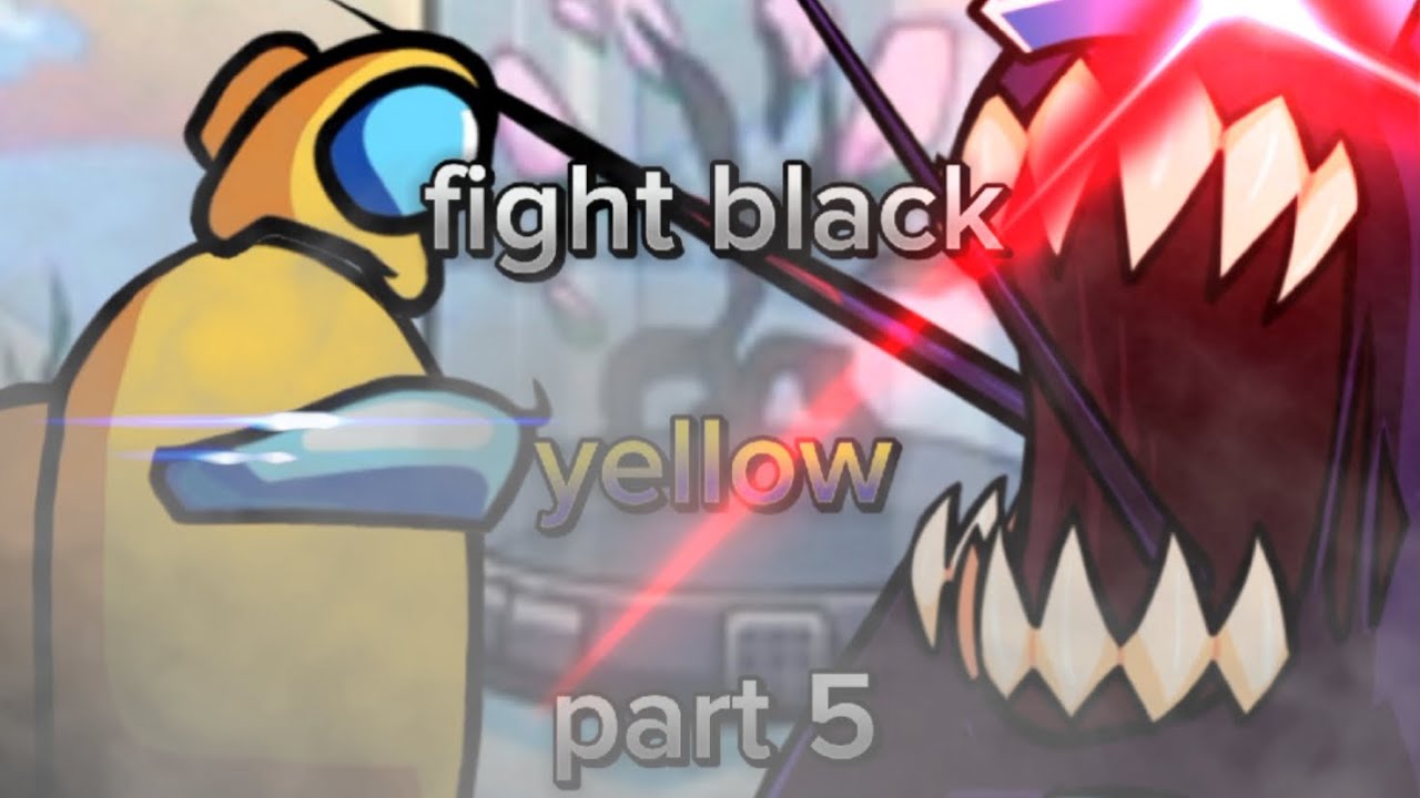 yellow vs black (imposter fight) part 5 - YouTube