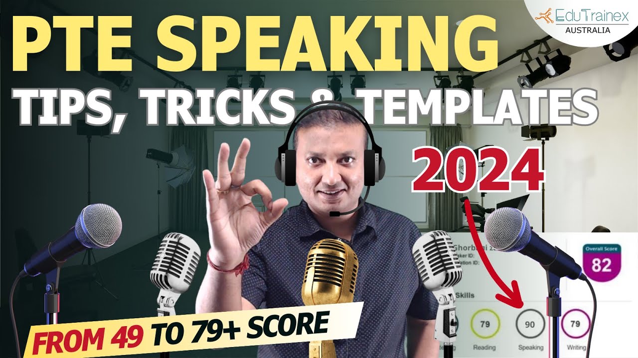 Score 79+ in PTE Speaking | Tips, Tricks, and Templates 2024 ...