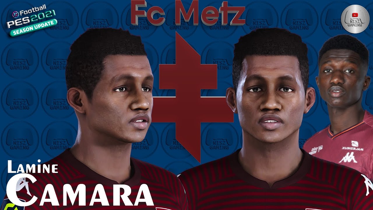 Lamine Camara Face PES 2021 PES 2020 FC Metz | NISZ Gaming - YouTube
