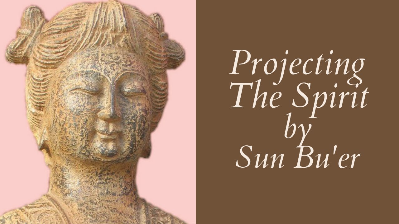 Projecting The Spirit by Sun Bu'er // Contemplative Poem/Meditation ...