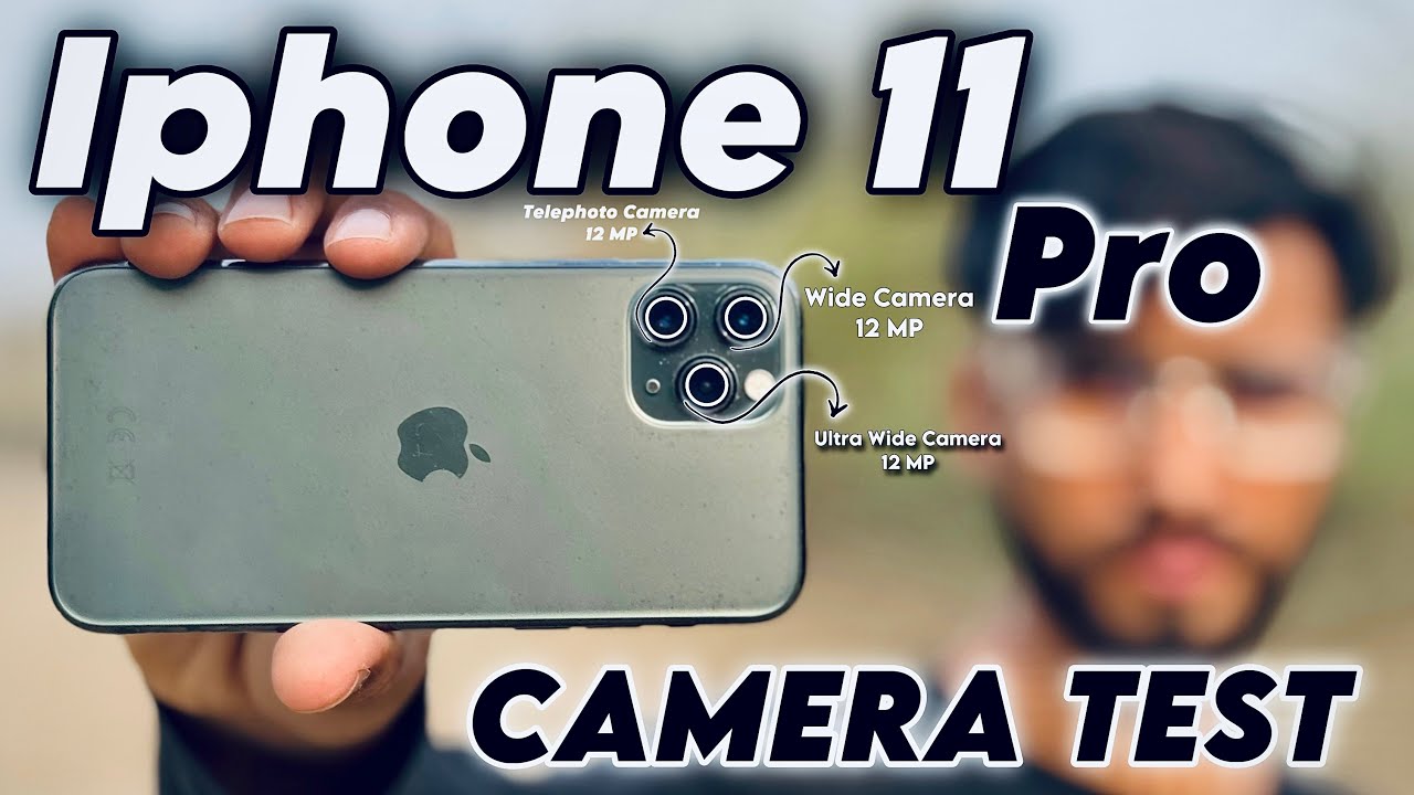iPhone 11 Pro Camera test | iPhone photography | Full Review of Iphone ...