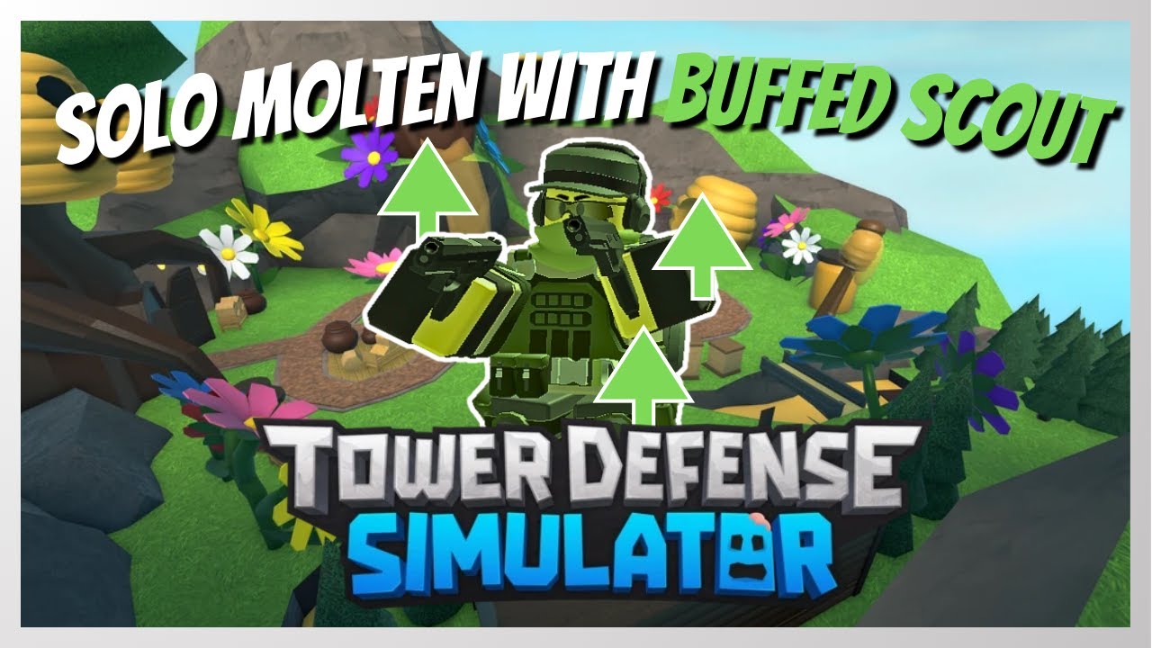 SOLO MOLTEN WITH ONLY BUFFED SCOUT | TDS - YouTube